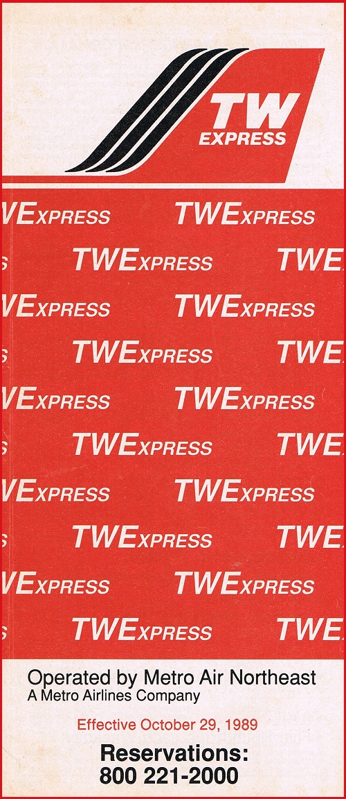 Trans World Express/Metro Airlines Northeast October 29, 1989 System ...