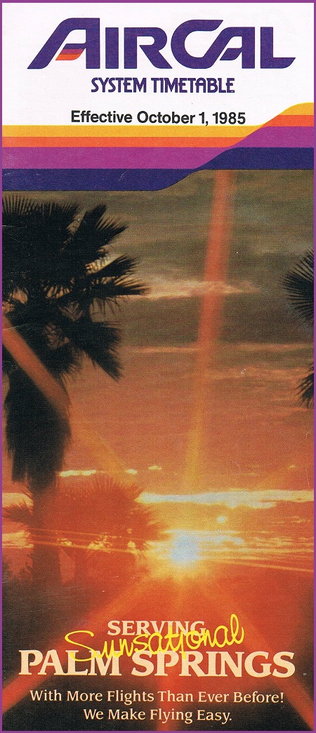 Air Cal October 1, 1985 System Timetable – departedflights2.com